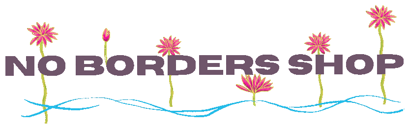 EVENT & WORKSHOPS – NO BORDERS SHOP